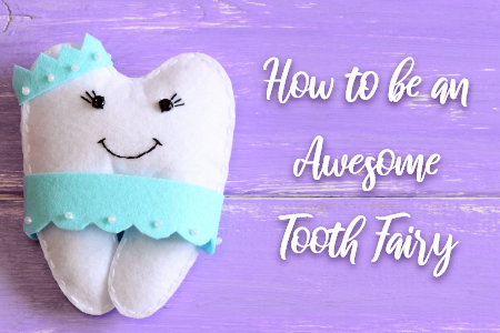 Be an awesome Tooth Fairy in Lincoln & Grass Valley, CA | Caring Tree ...